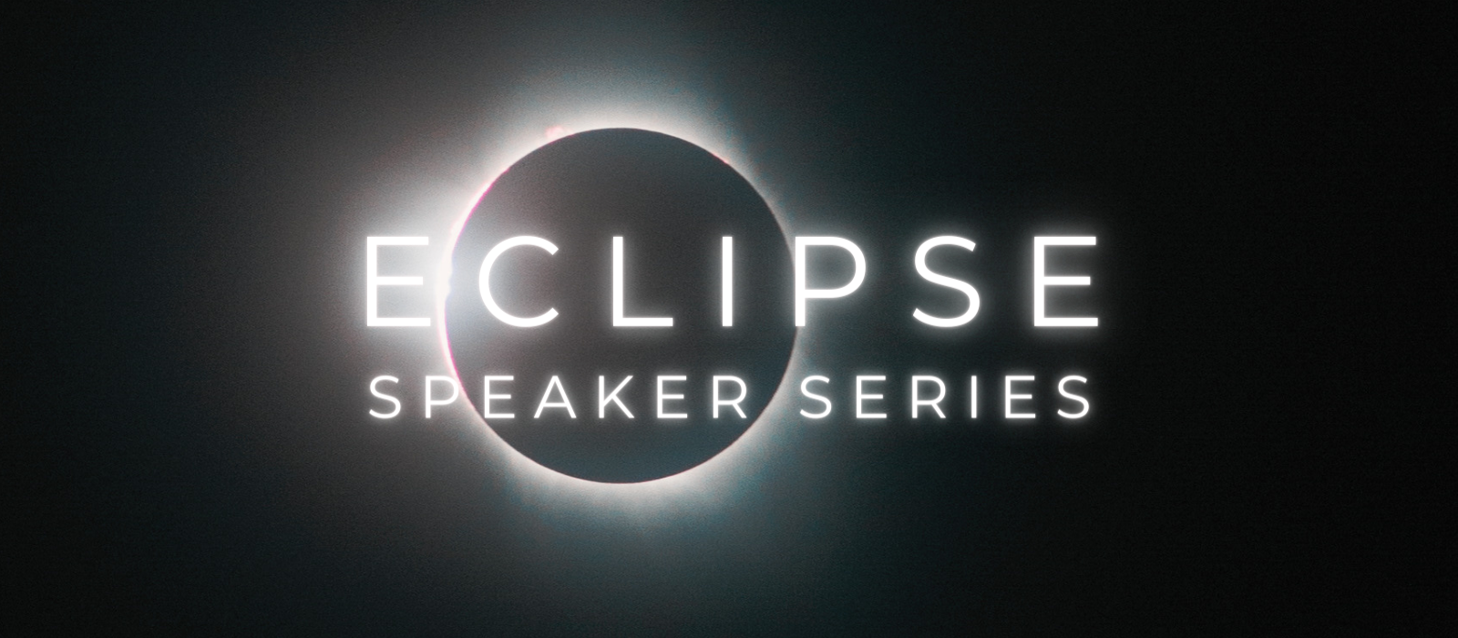 Eclipse Speaker Series: "Eclipse: Critical Test of General Relativity ...