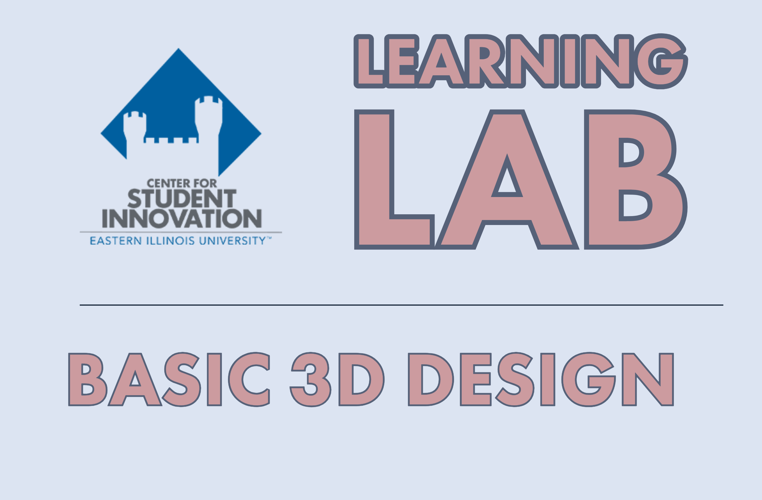 Basic 3D Design - Calendar | Eastern Illinois University